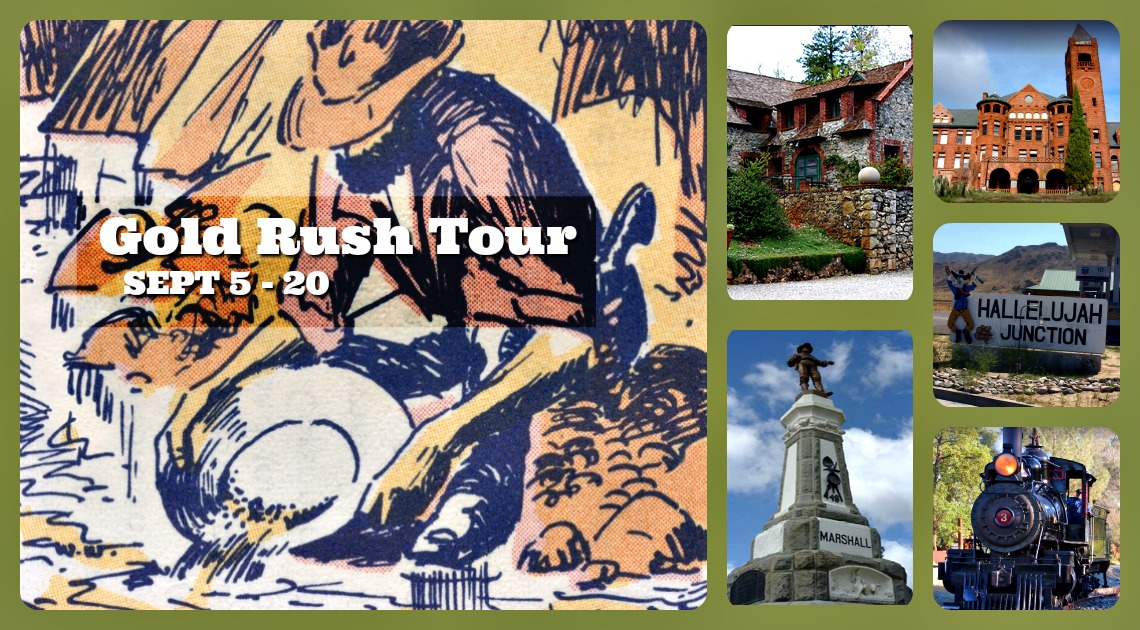 Gold Rush Tour Overview Sept 5 – 30 2017 – Model A Touring Club